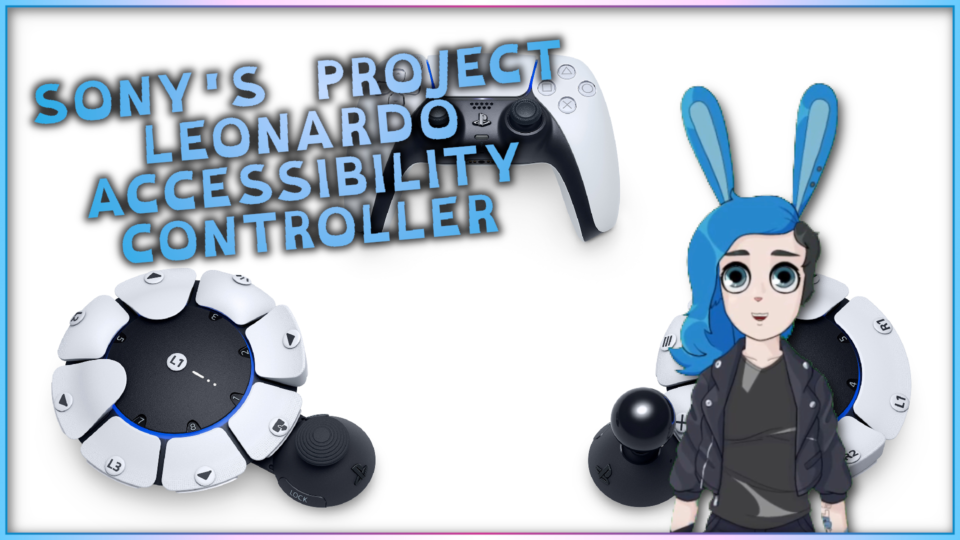 PS5’s Project Leonardo: Accessible Controllers Exist For All Console ...