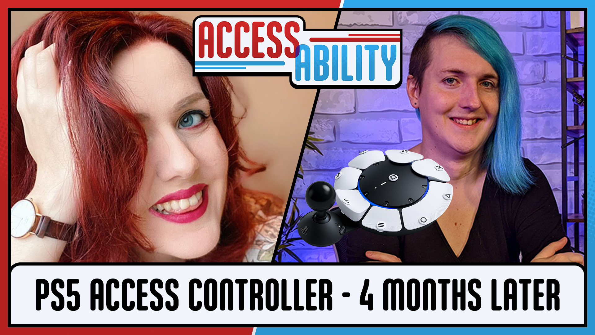The PS5 Access Controller – Four Months Later (Ft. Arevya) – Access-Ability – LauraKBuzz.com