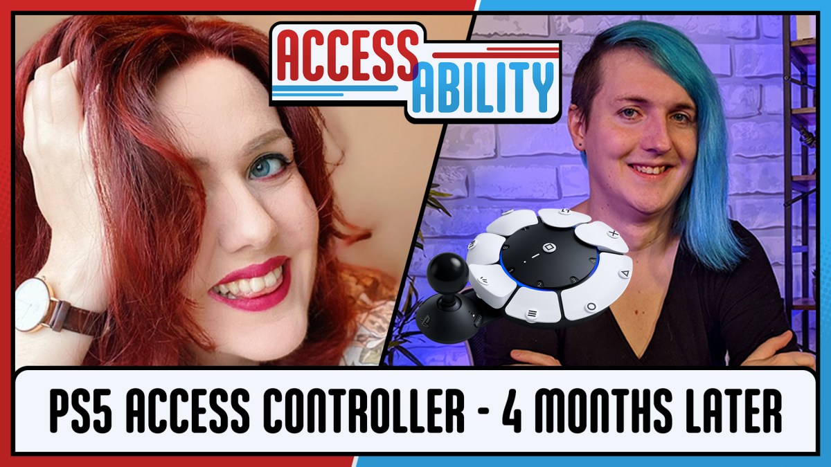 The PS5 Access Controller – Four Months Later (Ft. Arevya) – Access-Ability – LauraKBuzz.com