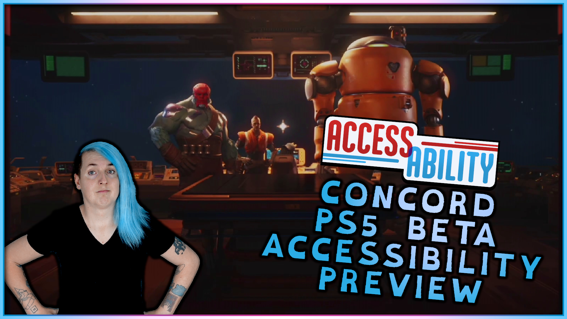 Concord (PS5) Beta: Accessibility Preview – Access-Ability – LauraKBuzz.com